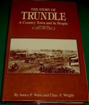 The Story of Trundle cover | History Parkes